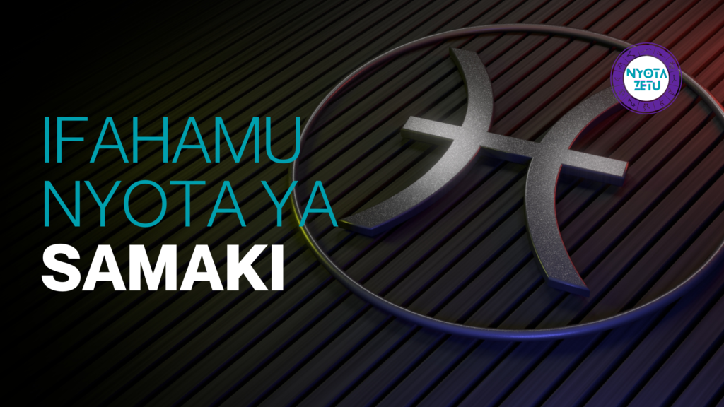 Ifahamu Nyota ya Samaki: Wenye Huruma na Walio na Hisia Kali - Nyota Zetu